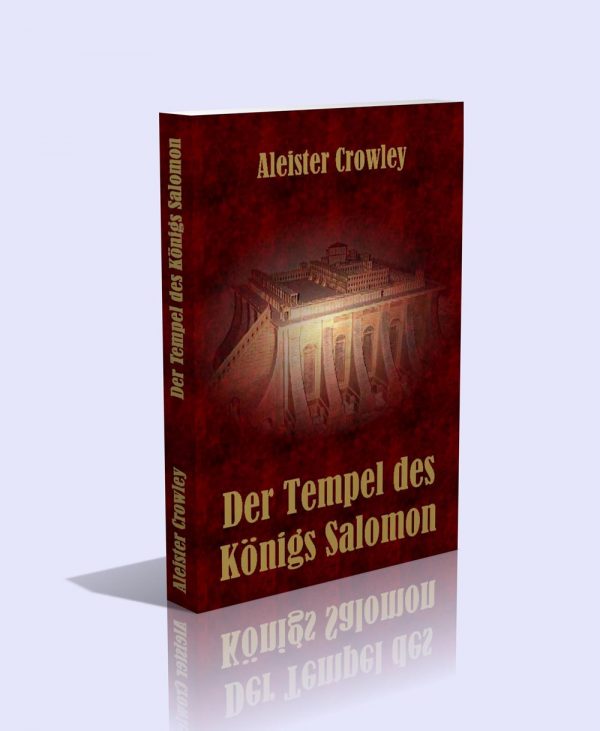 Der Tempel des Königs Salomon - Aleister Crowley - Verlag Edition Geheimes Wissen